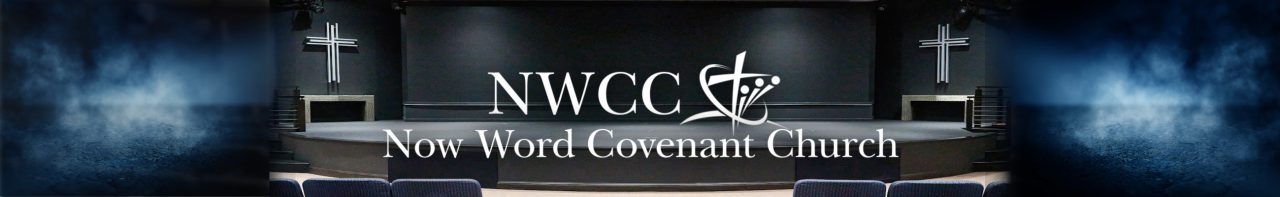 Now Word Covenant Church | San Antonio, TX
